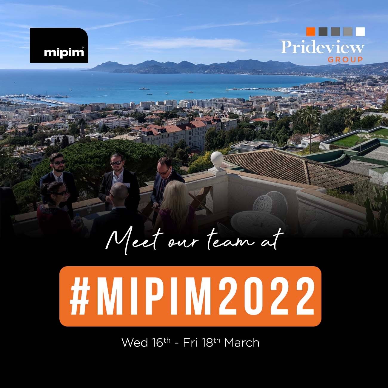 We're Back at MIPIM '22! | Prideview Group